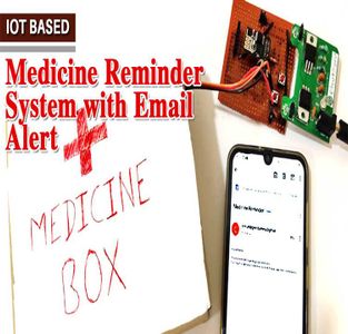 IoT Based Medicine Reminder System With Email Alert : 7 Steps ...
