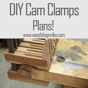 DIY Woodworking Cam Clamps & Plans! : 10 Steps (with Pictures ...
