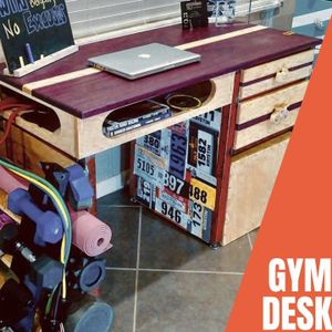 Gym Desk : 6 Steps (with Pictures) - Instructables