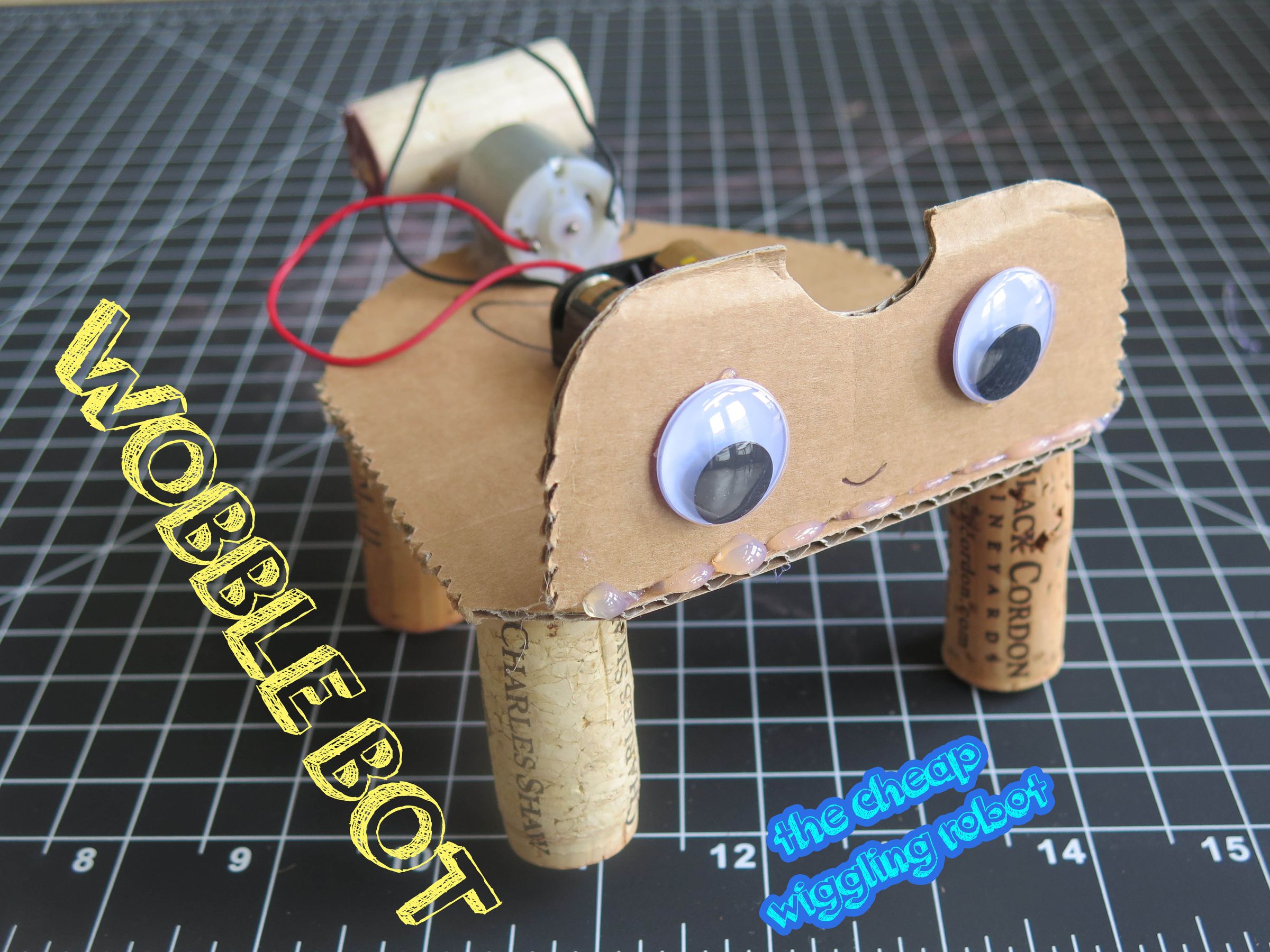 Wobble Bot! : 5 Steps - Instructables