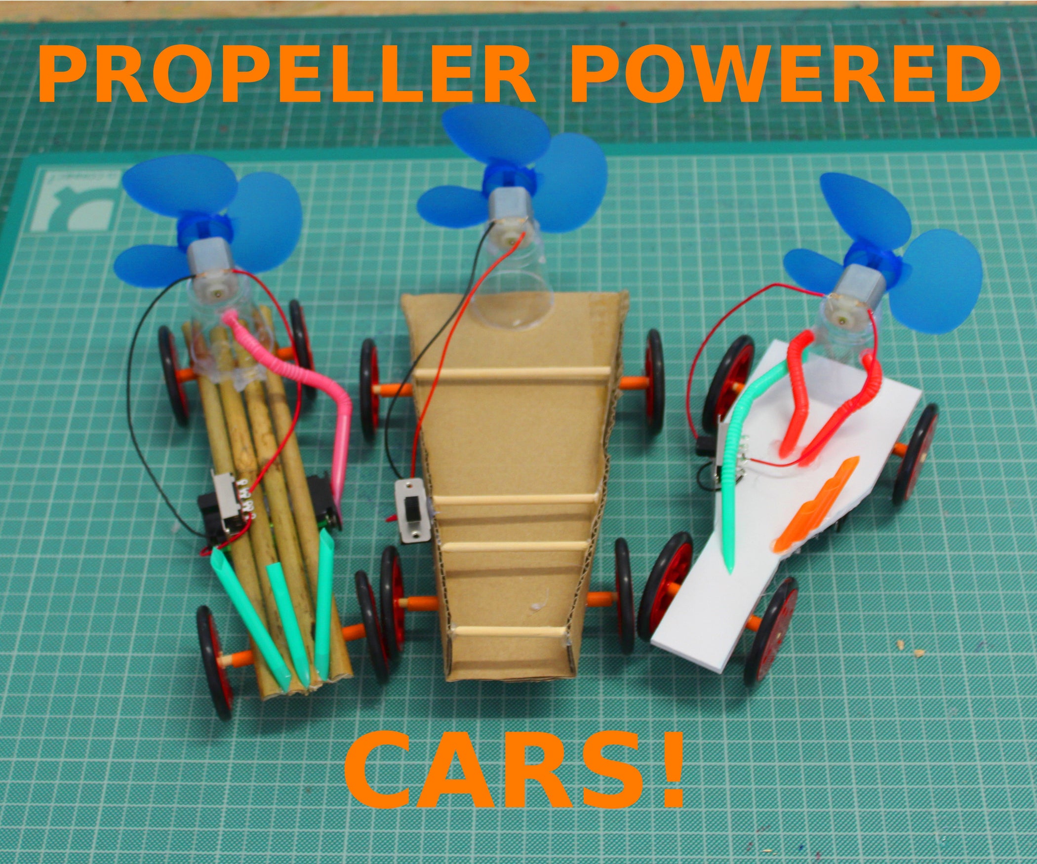 Lets Make Propeller Powered Cars 7 Steps With Pictures Instructables