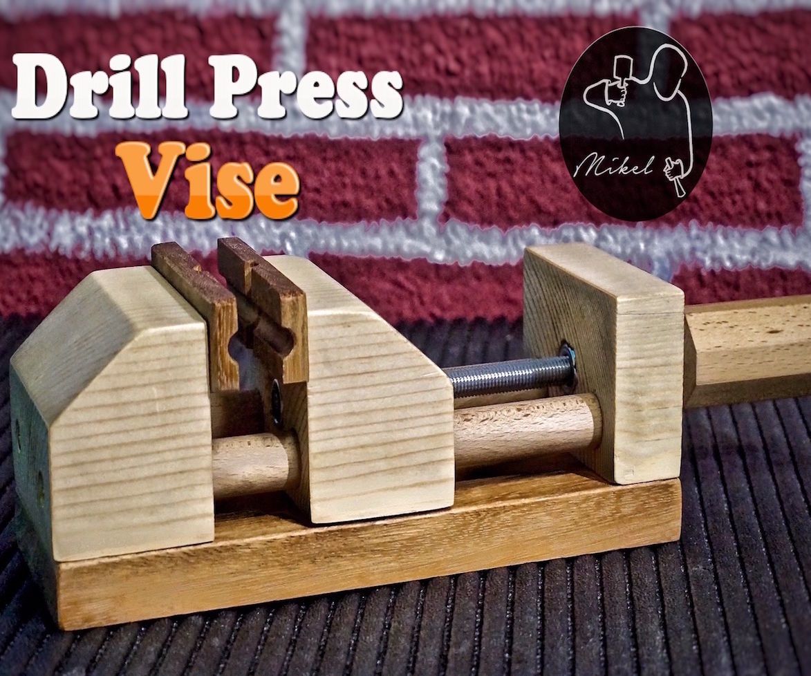 Drill Press Vise, Homemade : 10 Steps (with Pictures) - Instructables