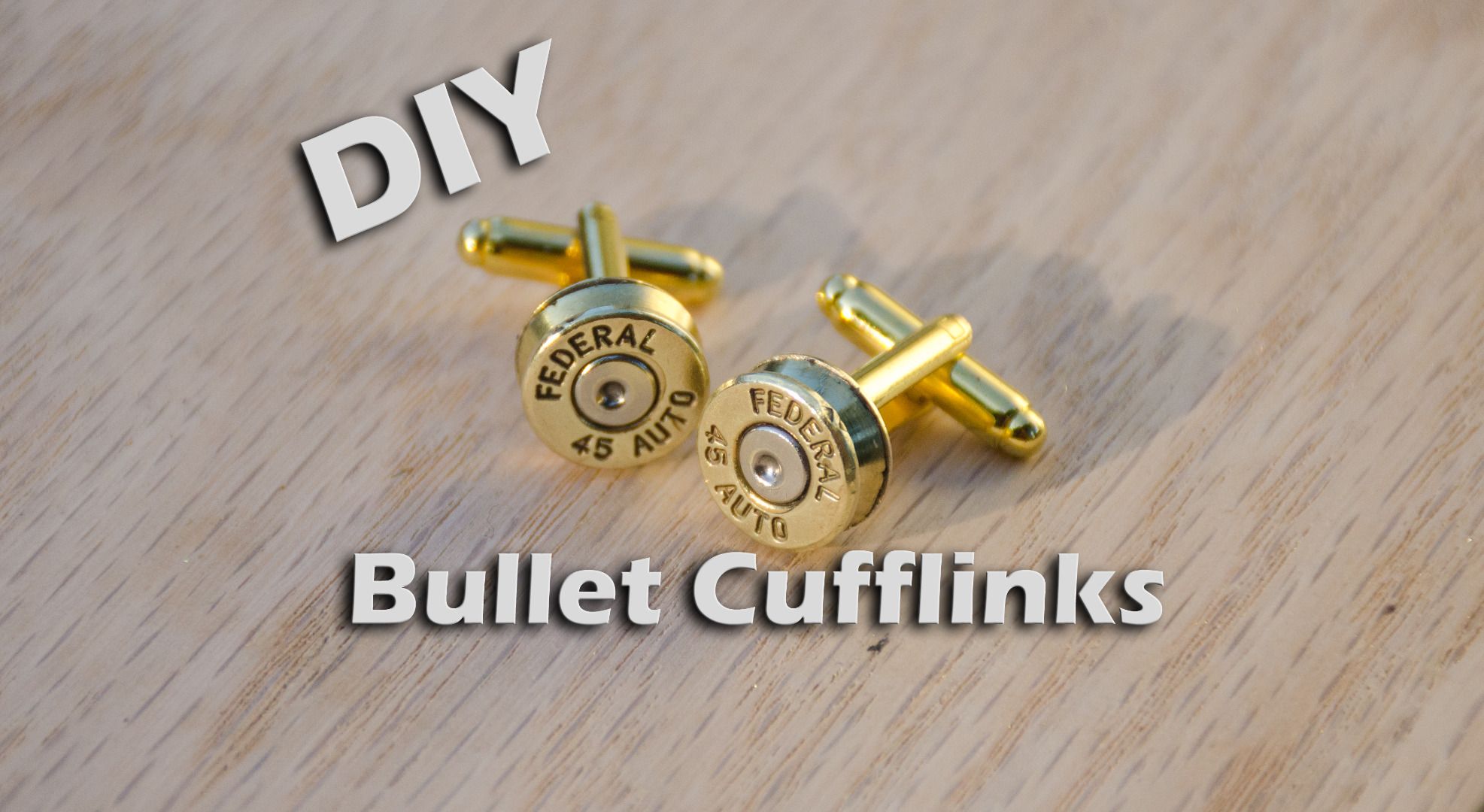 DIY Brass Bullet Cufflinks : 8 Steps (with Pictures) - Instructables