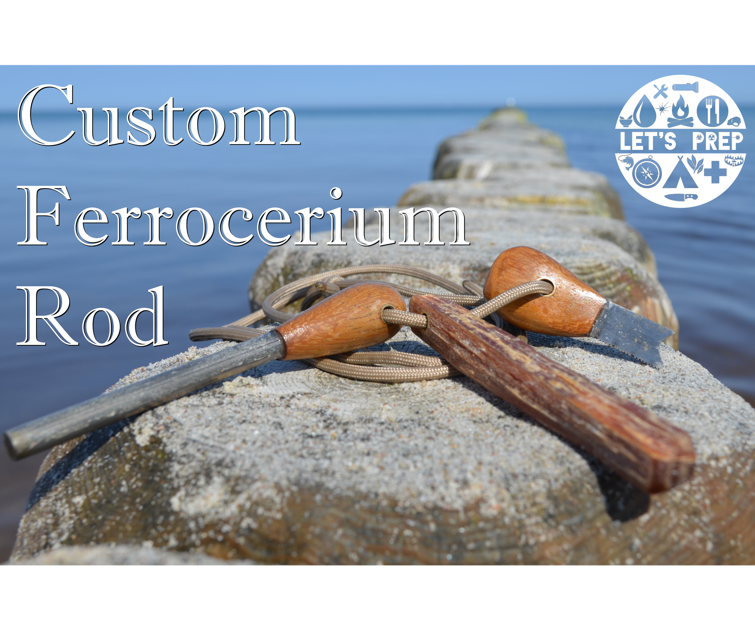 Custom Ferrocerium Rod - Let's Prep Afternoon Project : 37 Steps (with ...