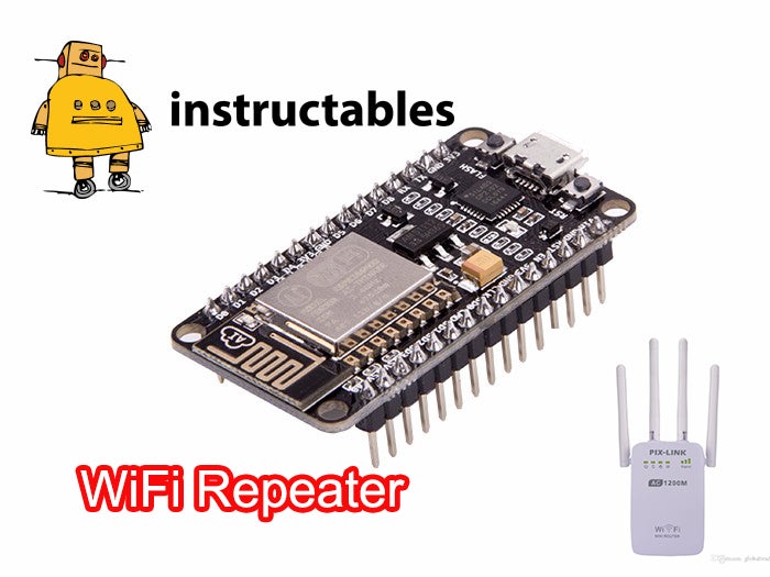 POWERFUL Wi-Fi REPEATER (NODE-MCU) : 7 Steps (with Pictures) - Instructables