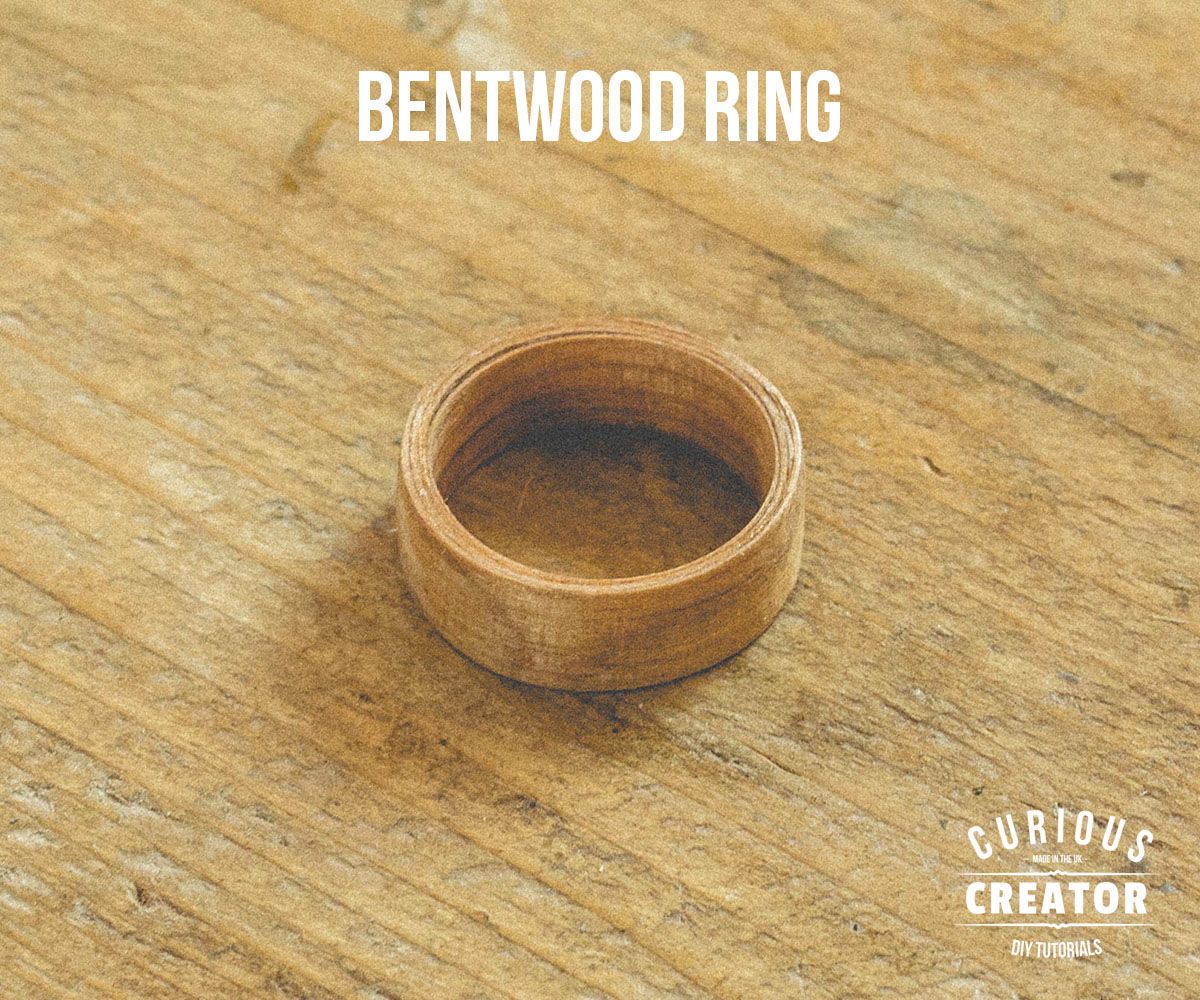 Bentwood Ring : 7 Steps (with Pictures) - Instructables
