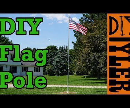 Do-It-Yourself $130 Flag Pole : 12 Steps (with Pictures) - Instructables