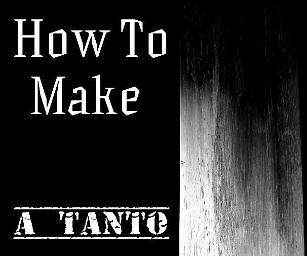 how to make a tanto DIY Project - Step-by-Step DIY Project | FindingDIY