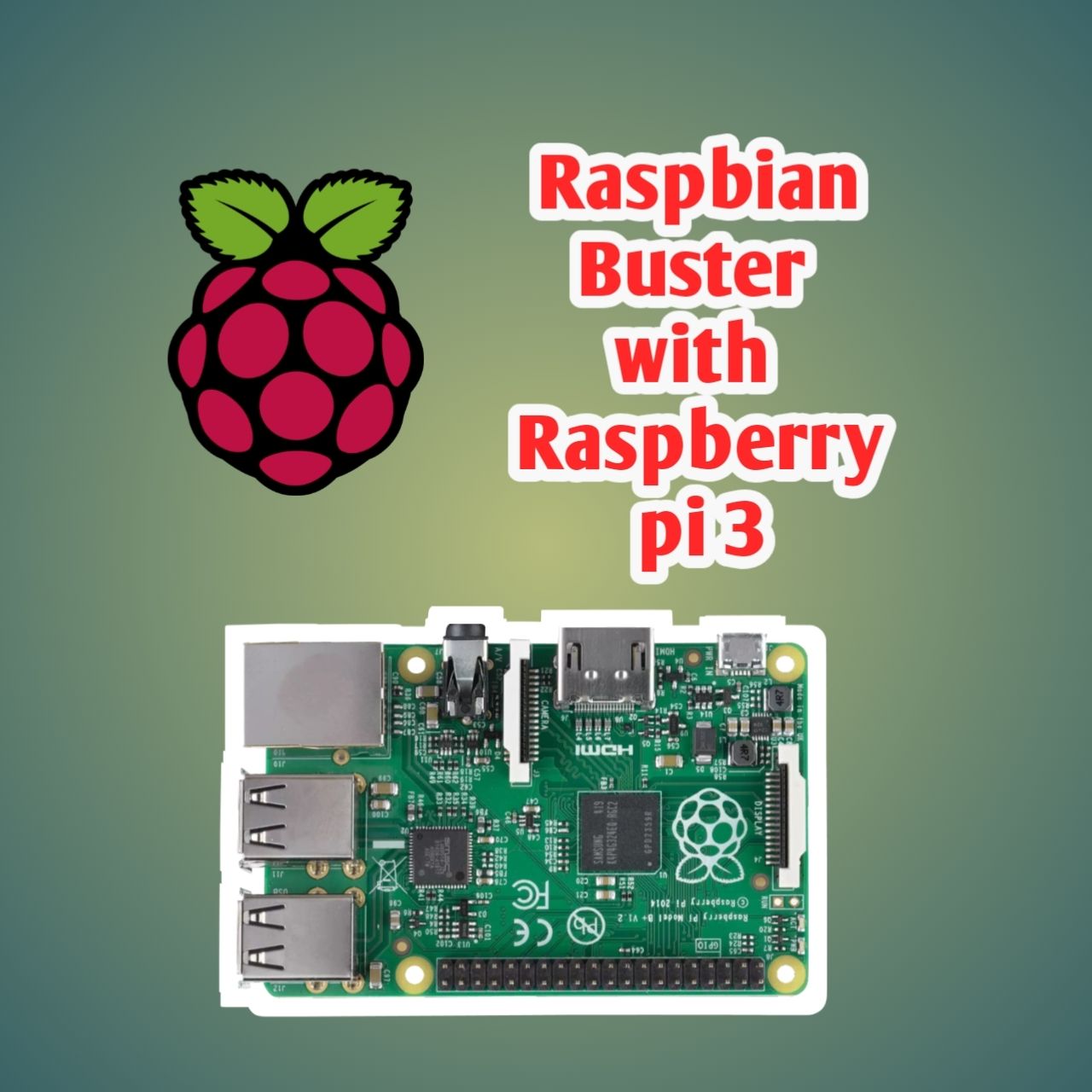 Installing Raspbian Buster on Raspberry Pi 3 | Getting Started With ...