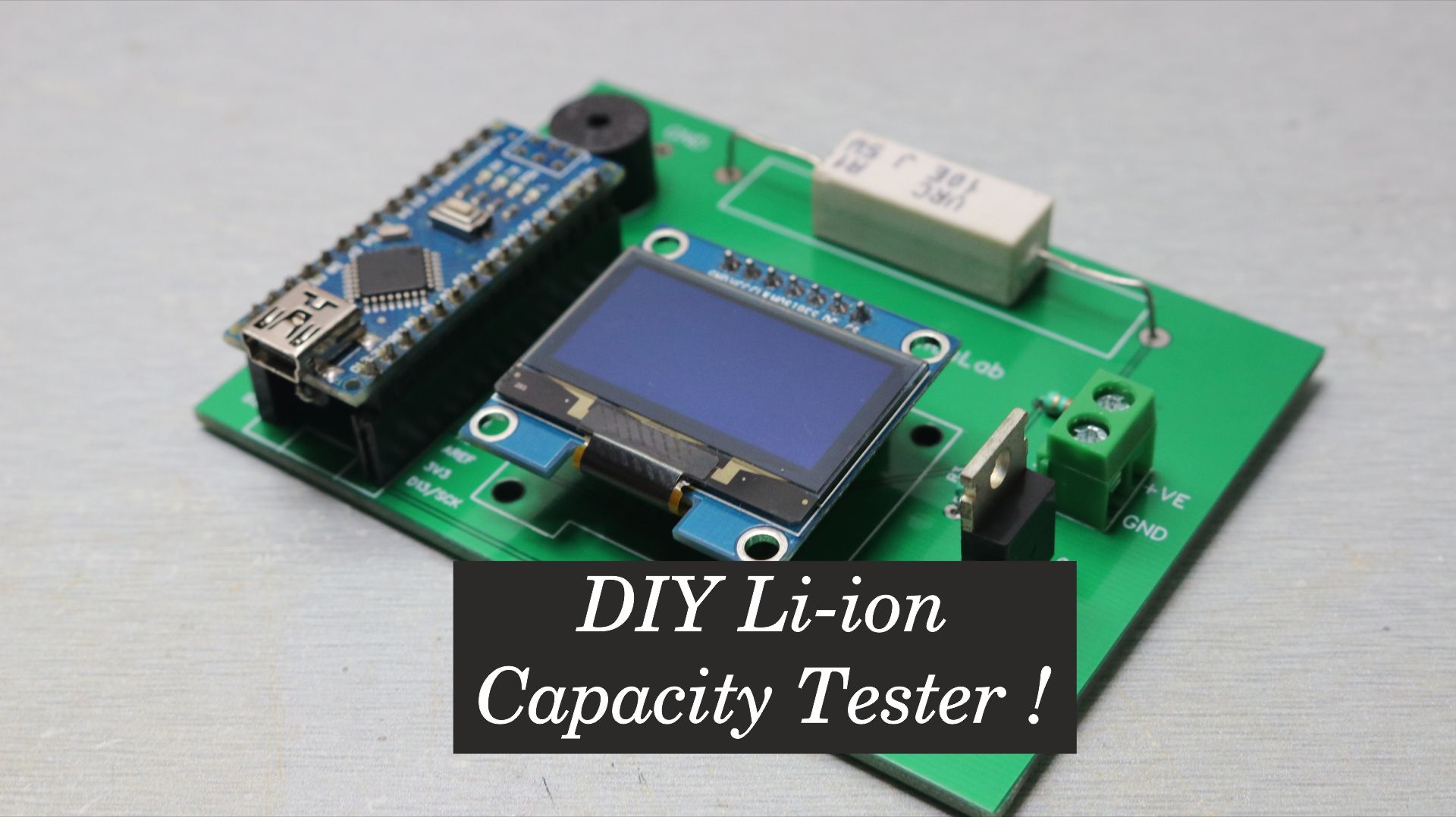 DIY Li-ion Capacity Tester ! : 8 Steps (with Pictures) - Instructables