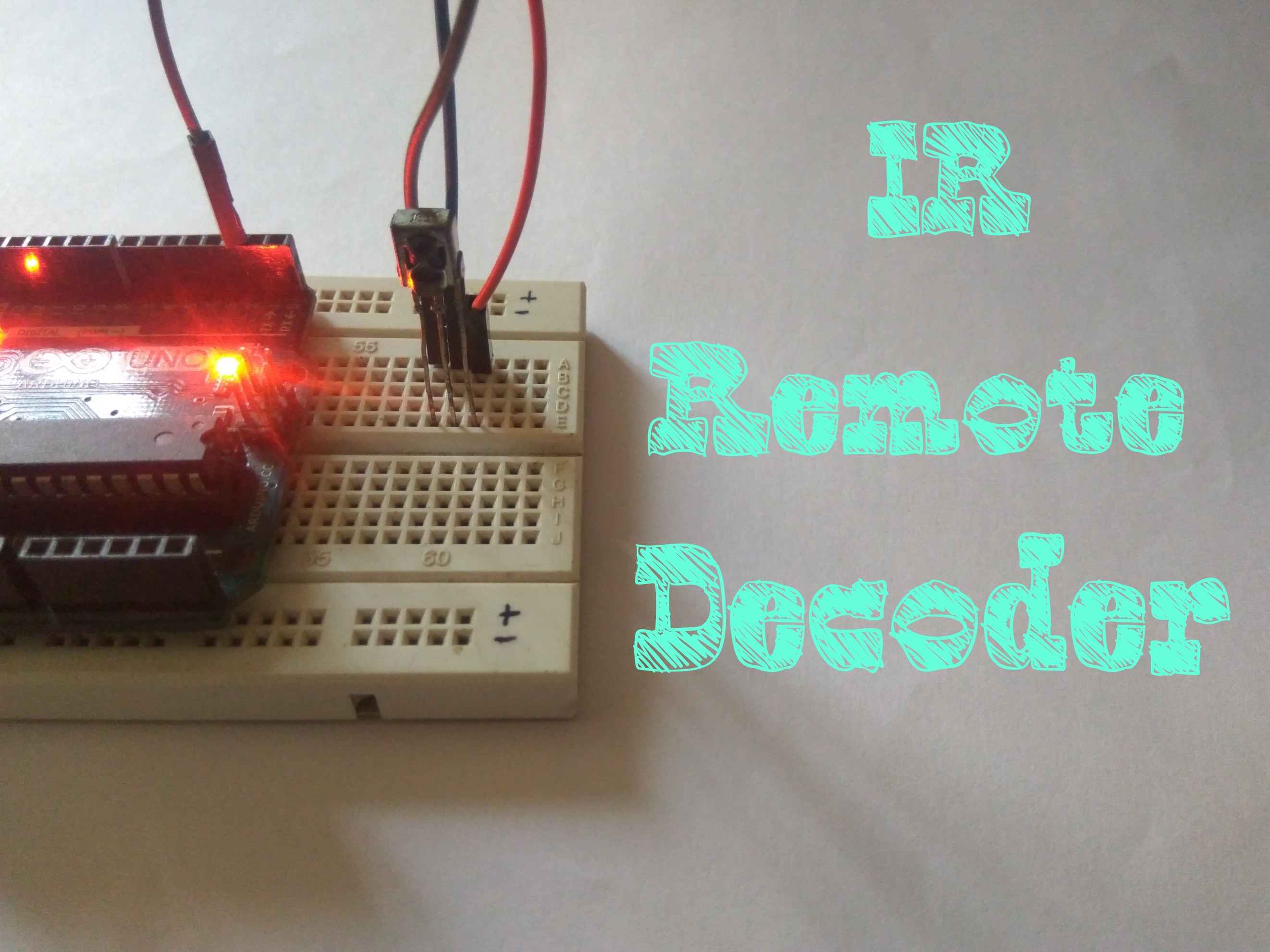 IR REMOTE DECODER USING ARDUINO. : 4 Steps (with Pictures) - Instructables