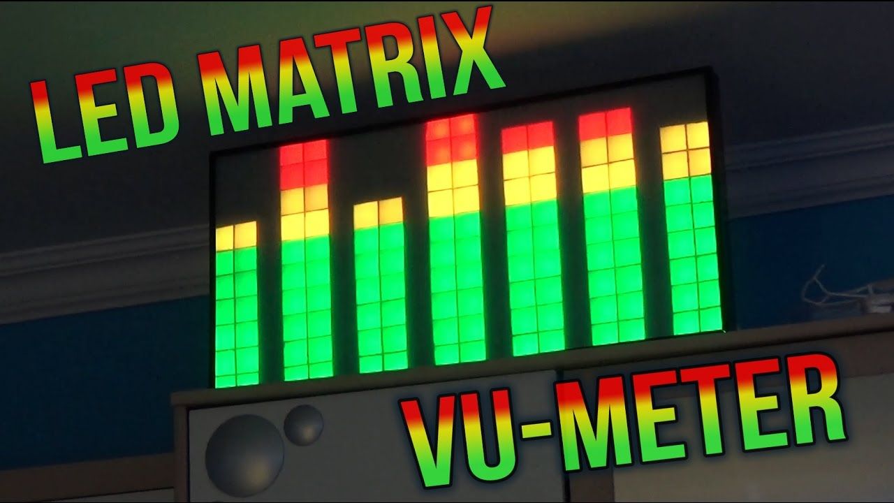 LED Matrix VU-Meter : 9 Steps (with Pictures) - Instructables