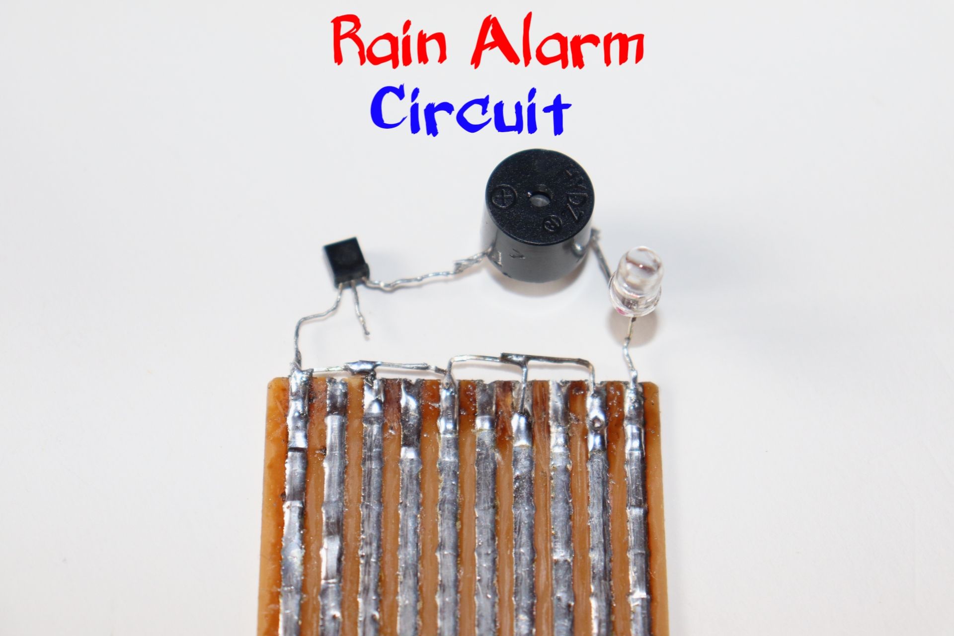How to Make Rain Alarm Circuit Using BC547 Transistor : 10 Steps - Instructables
