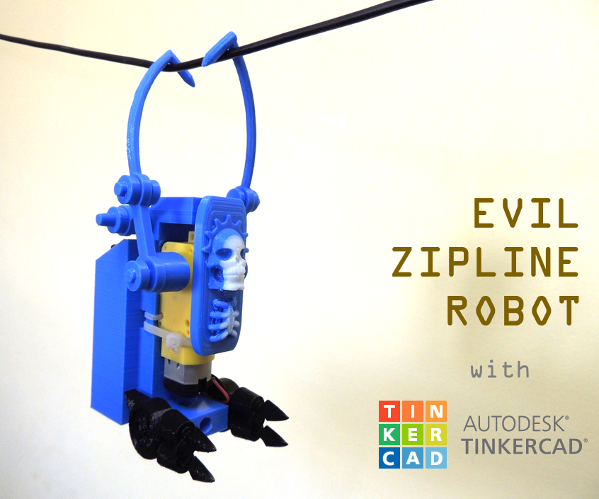 Tinkercad Robotics for School: Evil Zipline Robot! : 17 Steps (with Pictures) - Instructables