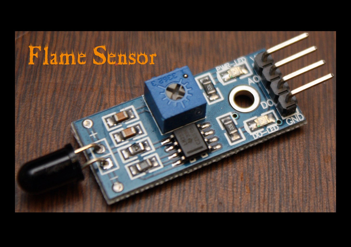 Arduino Modules Flame Sensor 4 Steps With Pictures Instructables