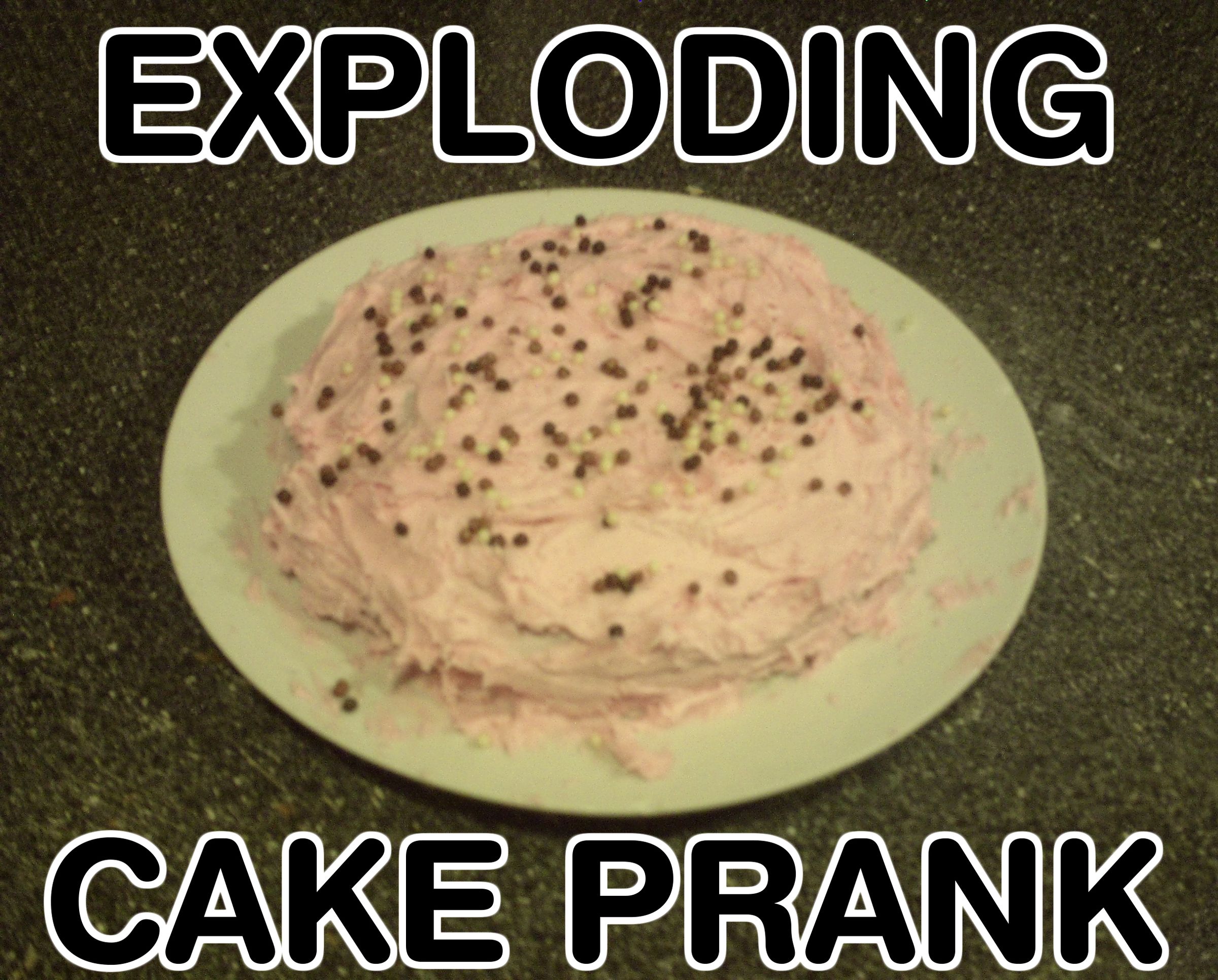 Exploding Cake Prank : 6 Steps - Instructables