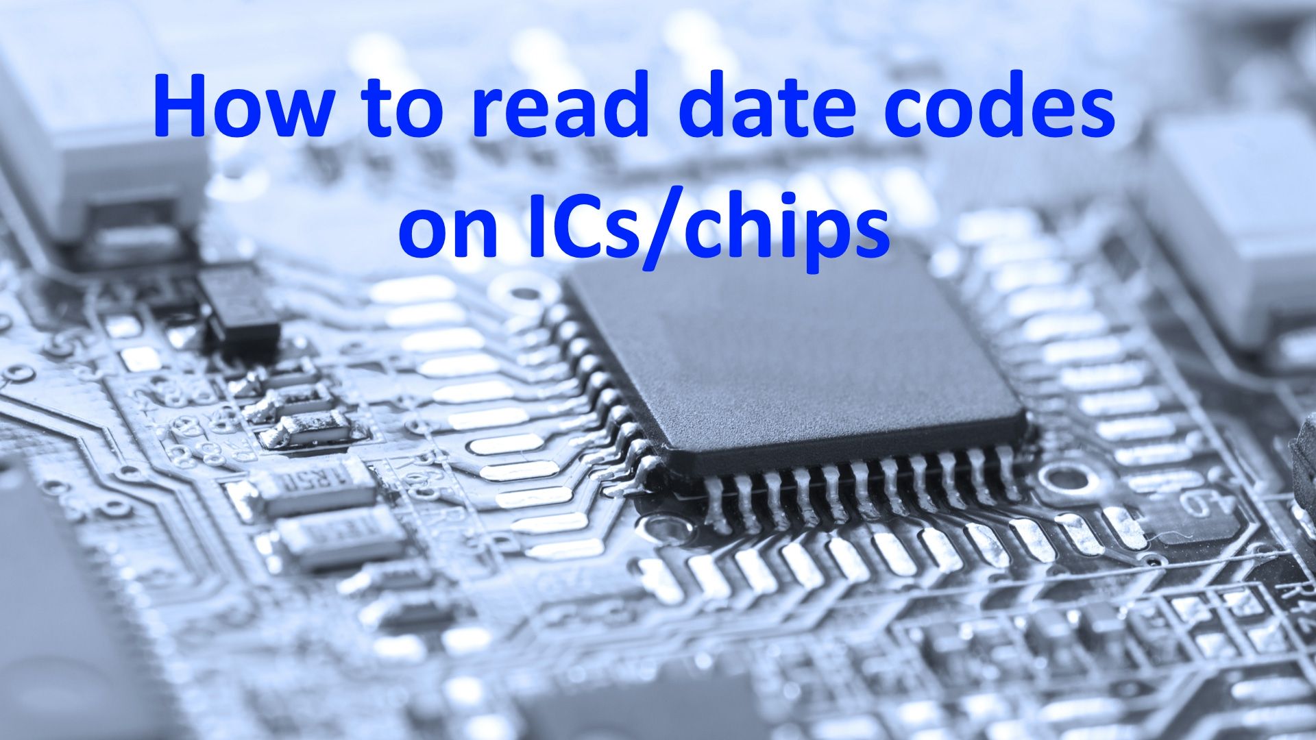 How to Read Date Codes on ICs/chips : 3 Steps - Instructables