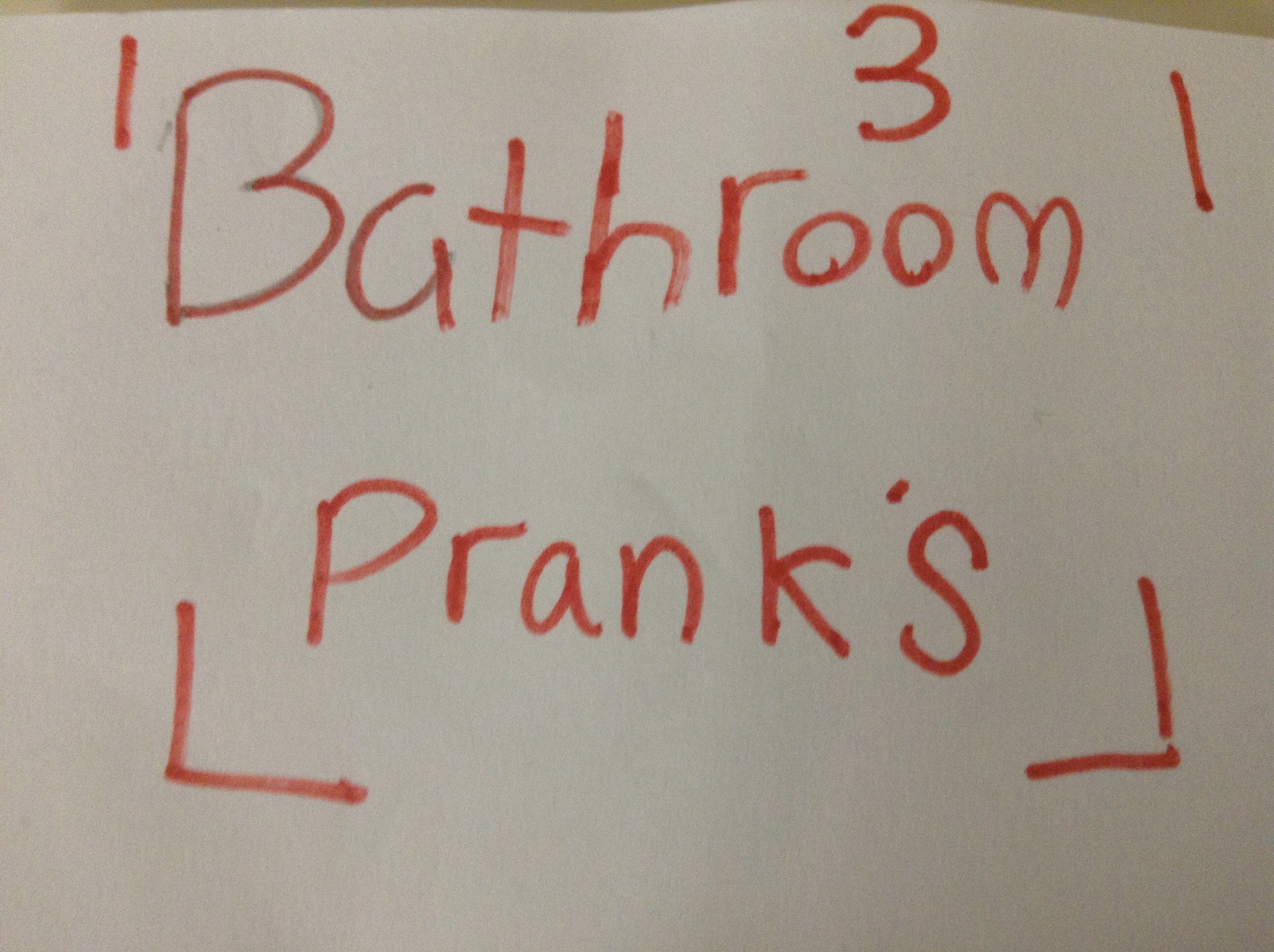 3 Bathroom Pranks : 3 Steps - Instructables