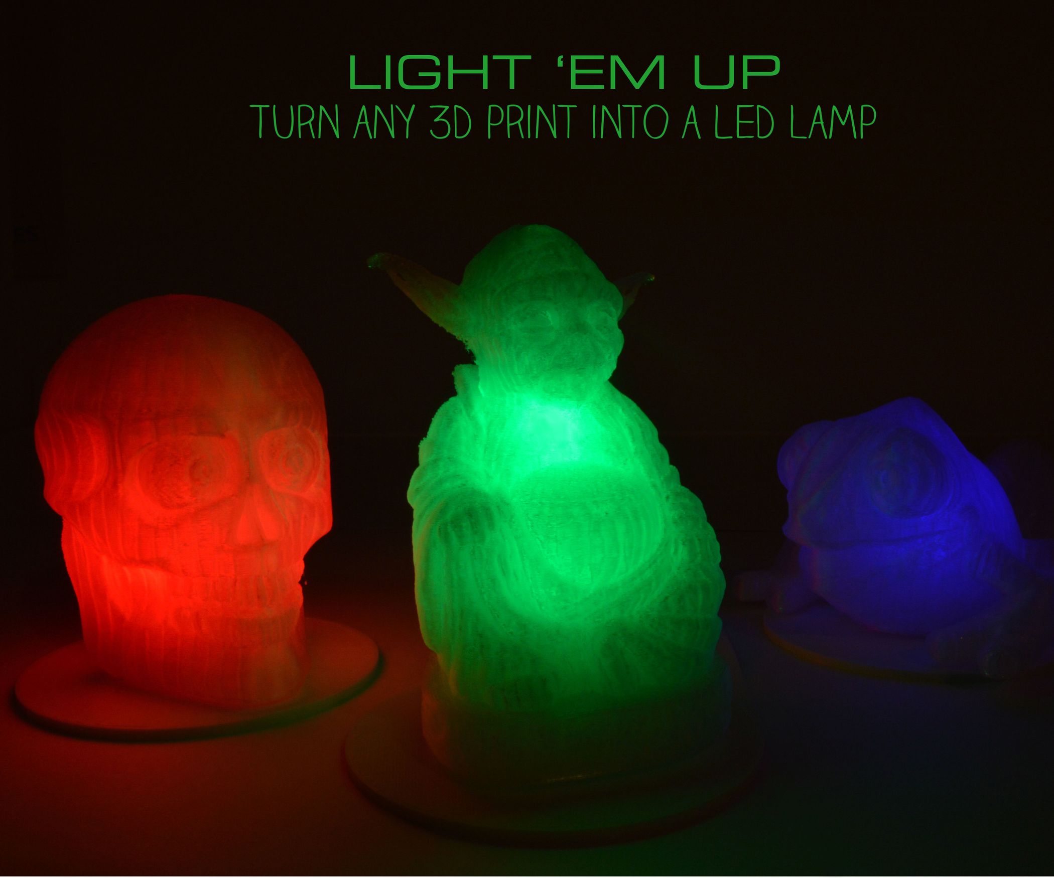 Light 'em Up: Turn Any 3D Print Into a LED Lamp : 5 Steps (with ...