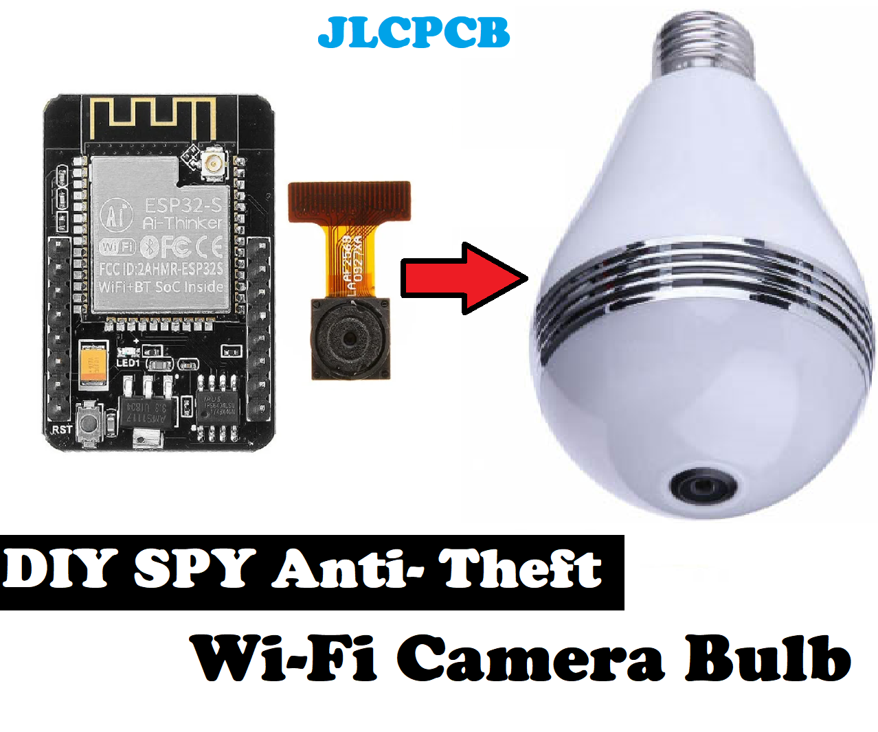 SPY Anti-theft Camera in LED BULB- ESP32CAM : 16 Steps - Instructables