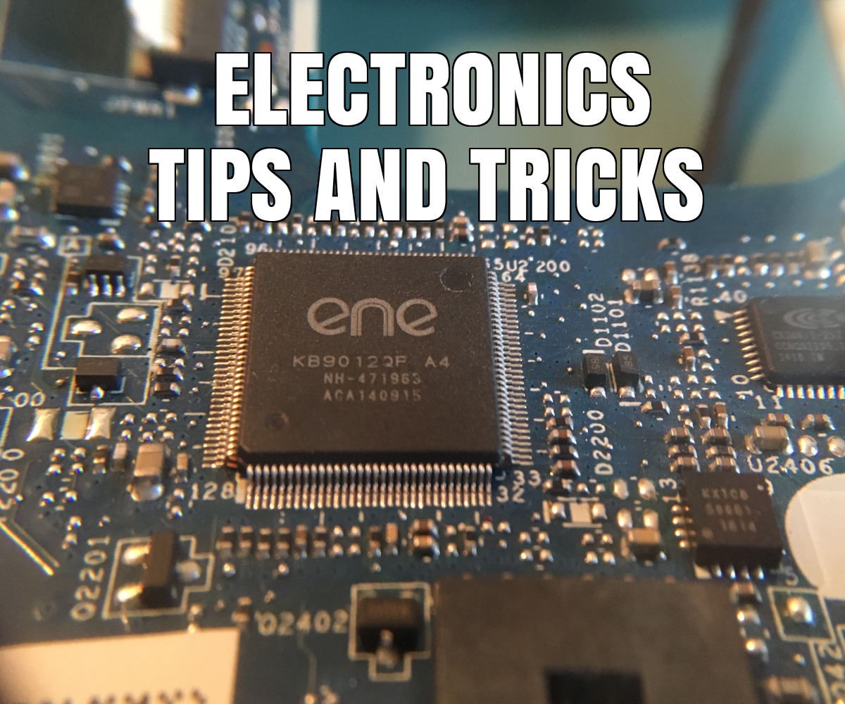 Tips and Tricks for Electronics : 6 Steps (with Pictures) - Instructables