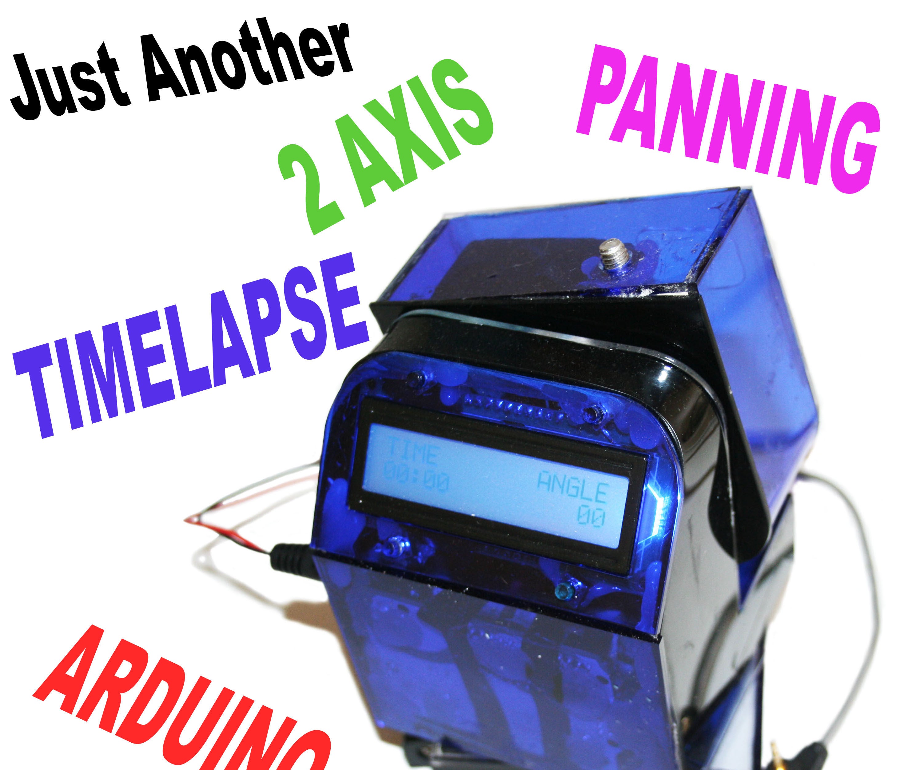 Time Lapse Camera Robot 3 Steps Instructables Time Lapse Camera Robot 3 Steps Instructables