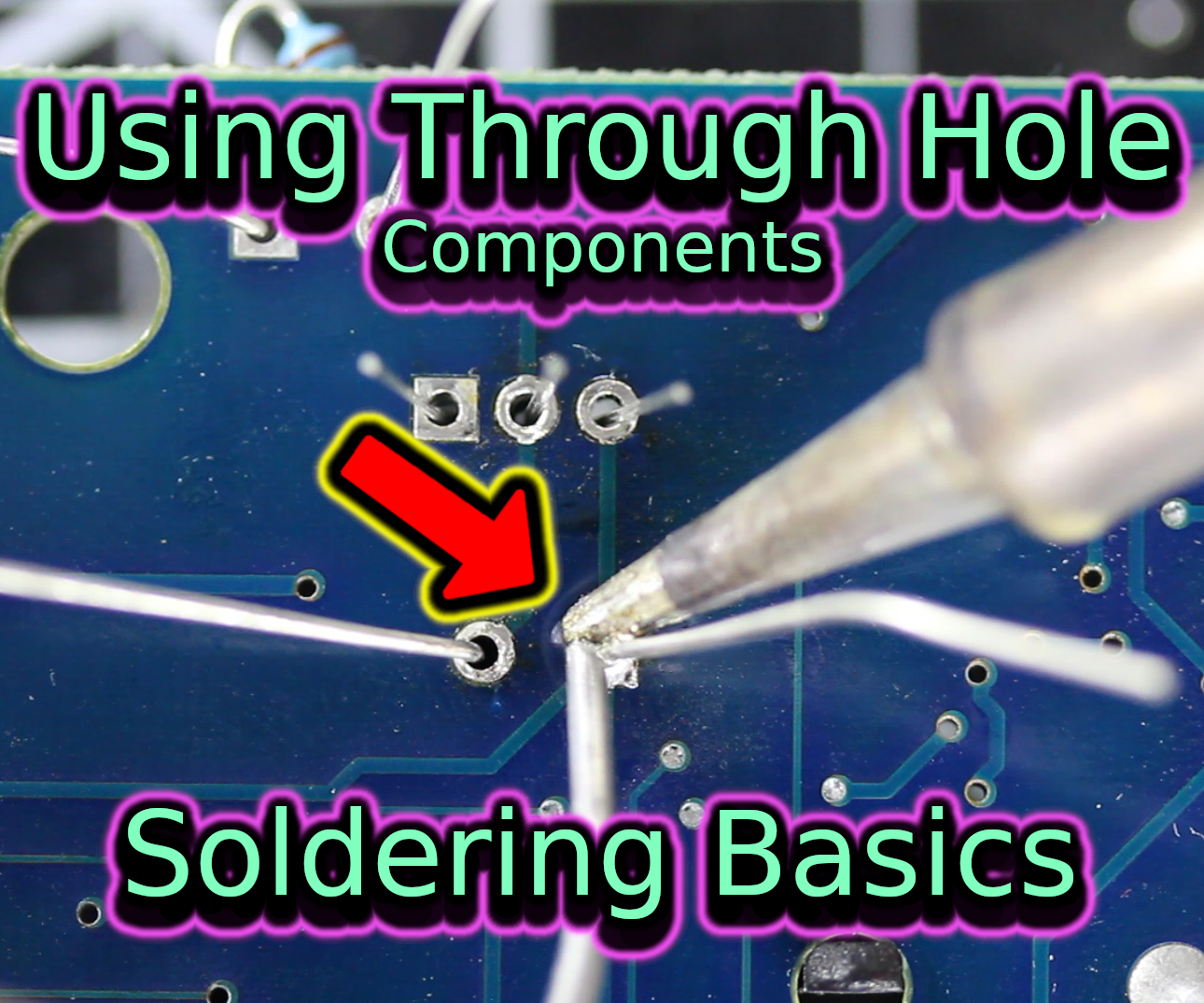Soldering Through Hole Components | Soldering Basics : 8 Steps (with ...