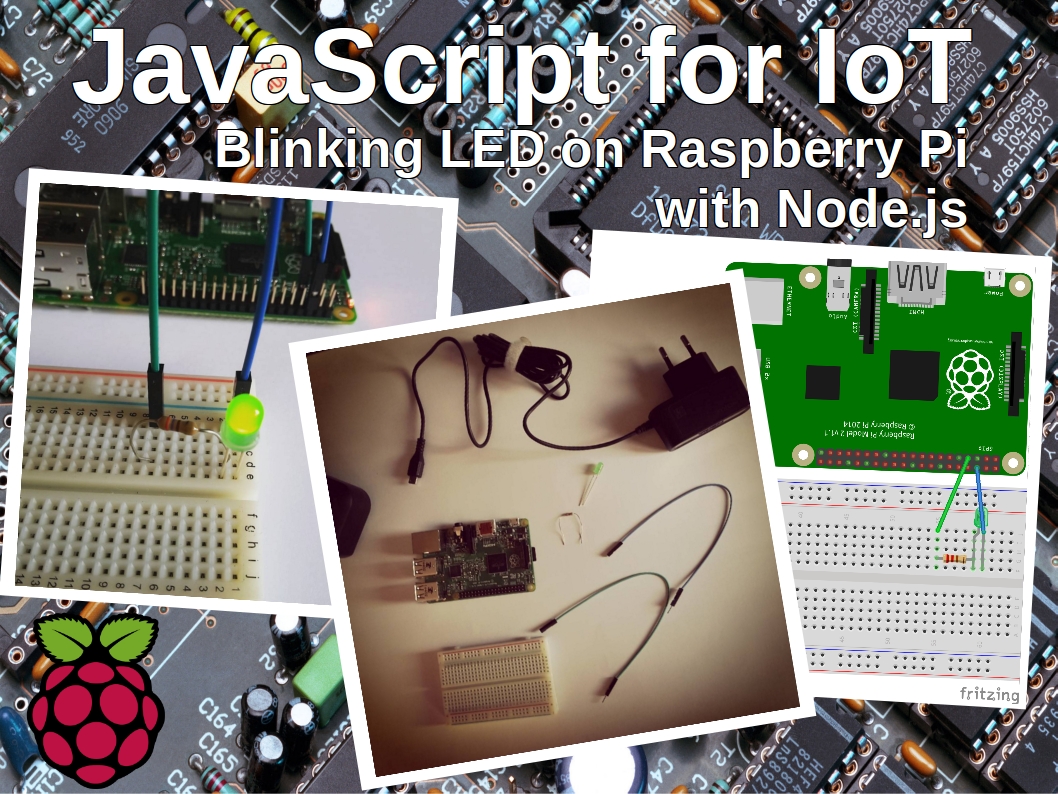 JavaScript for IoT: Blinking LED on Raspberry Pi With Node.js : 6 Steps ...