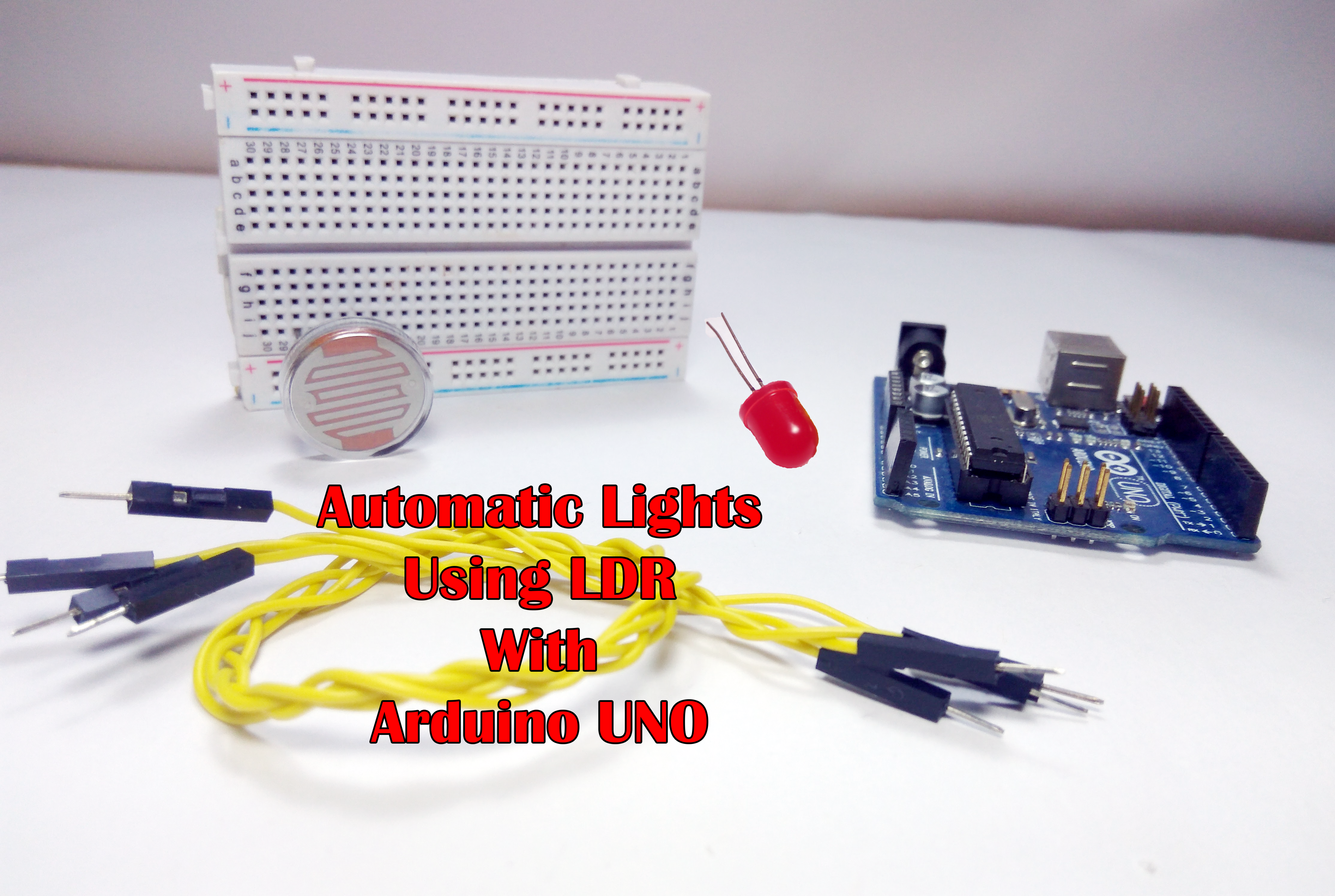 Automatic Lights Using LDR (Brightness Control) : 5 Steps (with ...