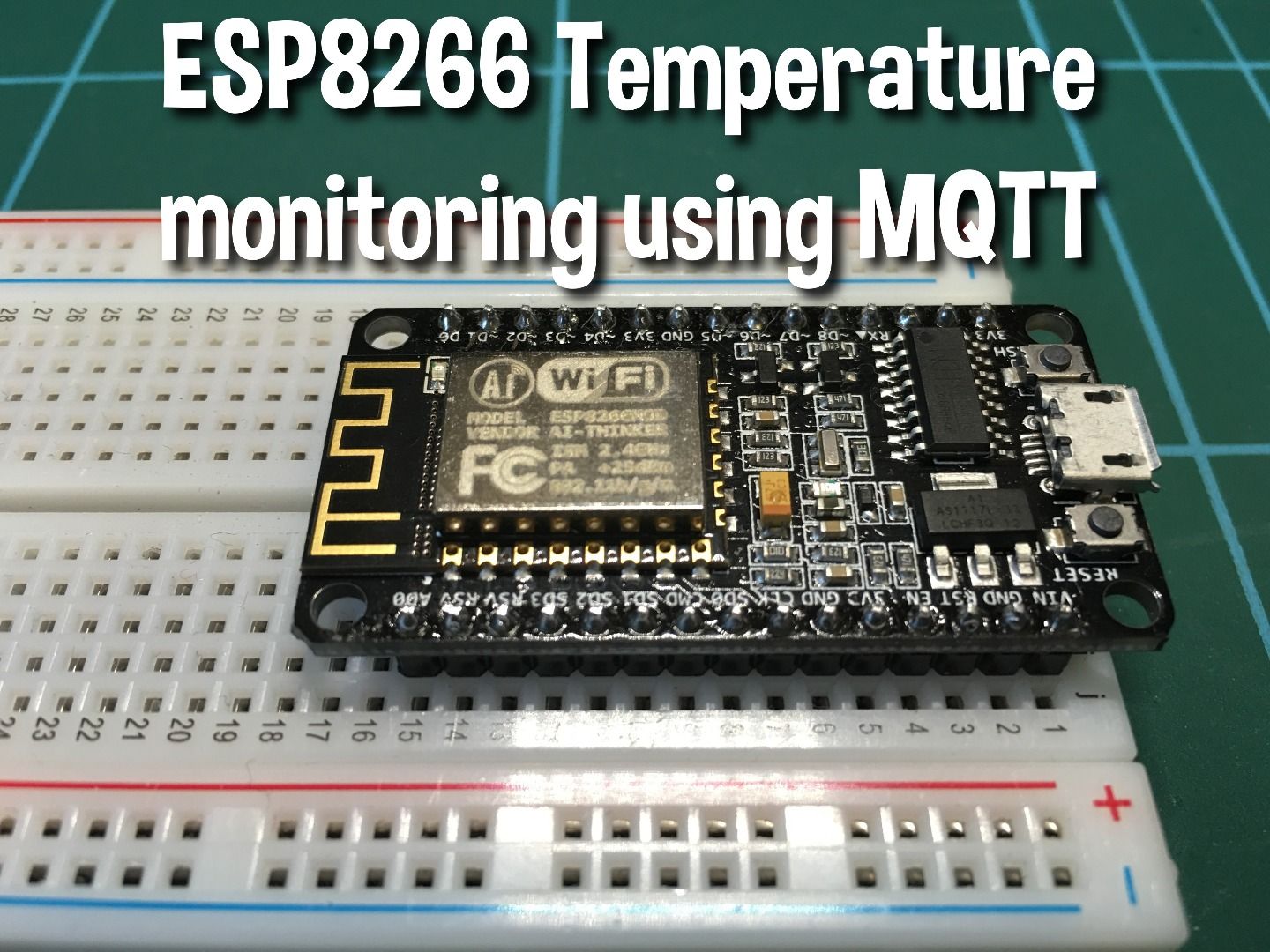 Remote Temperature Monitoring Using MQTT and ESP8266 Modules : 4 Steps ...