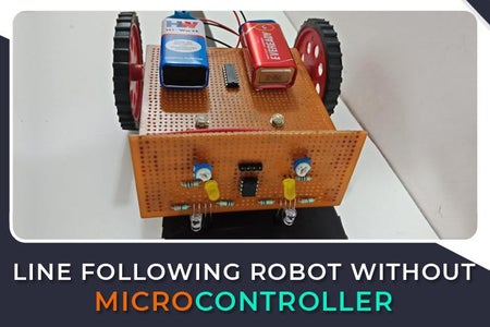 How to Make Line Following Robot Without Using Microcontroller : 11 ...