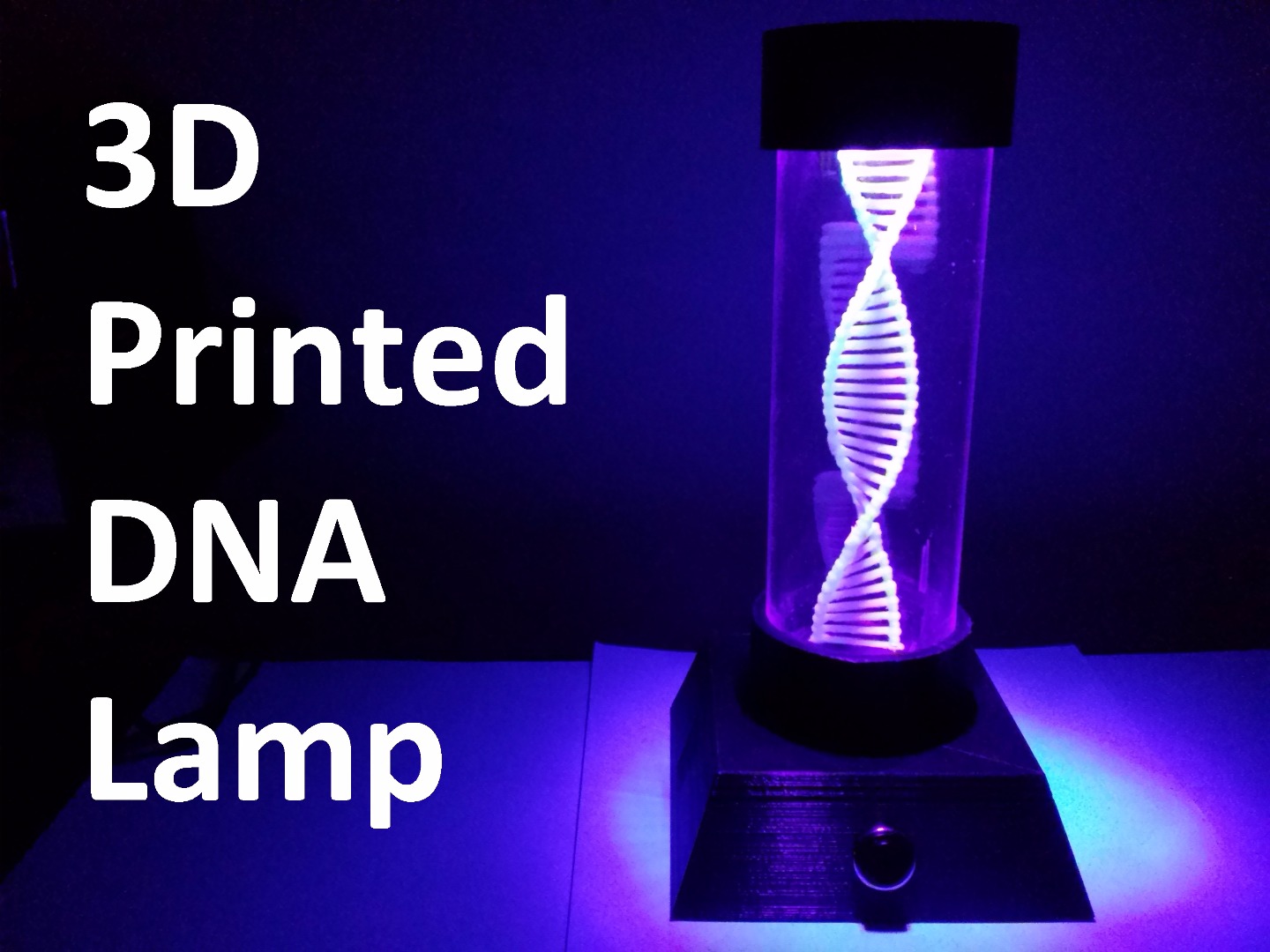 3D Printed DNA Lamp : 16 Steps (with Pictures) - Instructables
