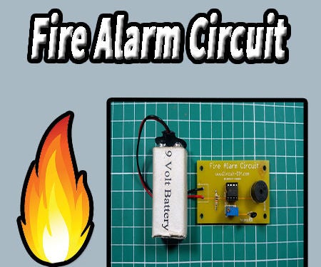 Simple Fire Alarm Circuit : 3 Steps - Instructables