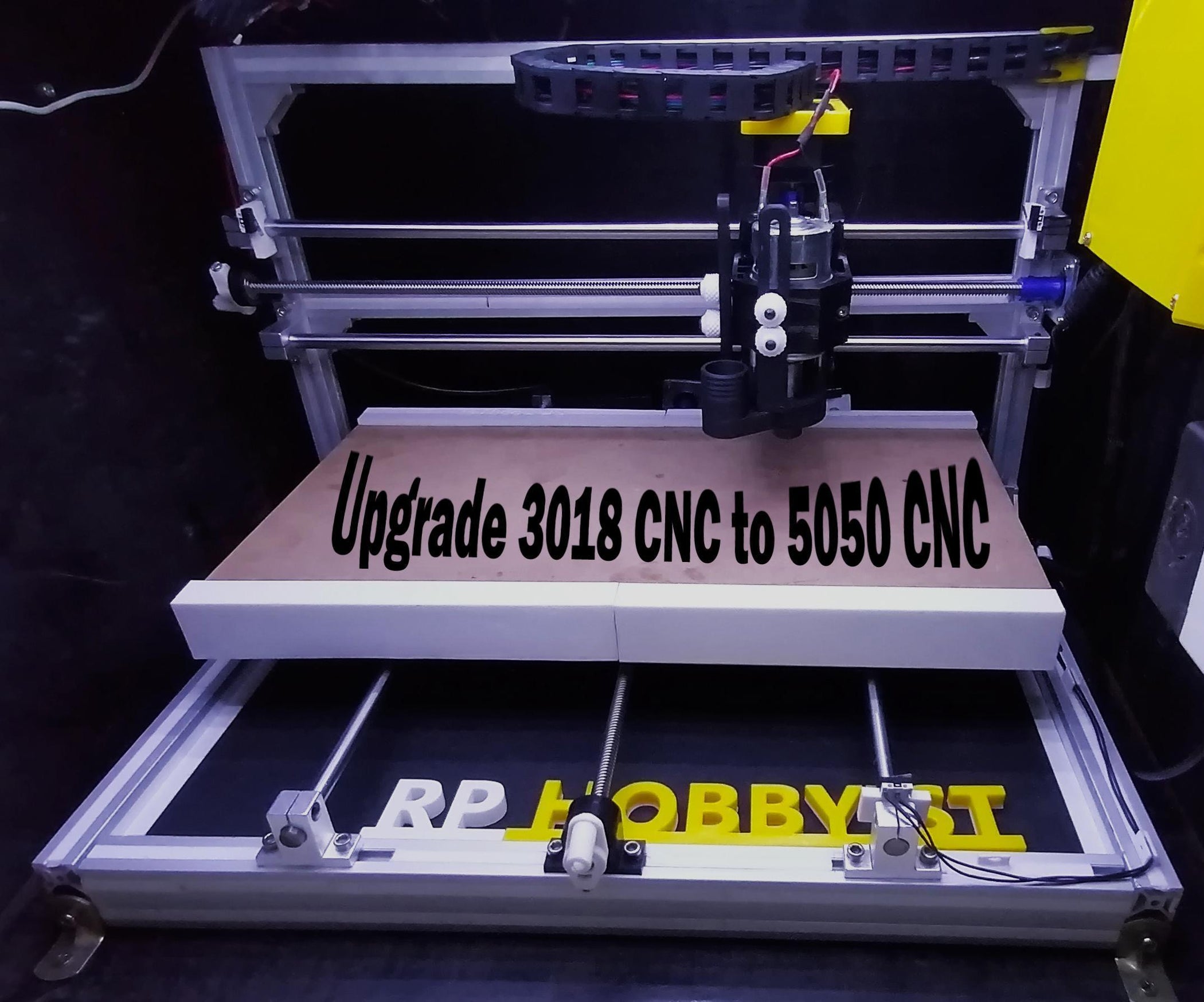 3018 CNC Machine Upgrade to 5050 CNC Machine : 13 Steps (with Pictures) - Instructables