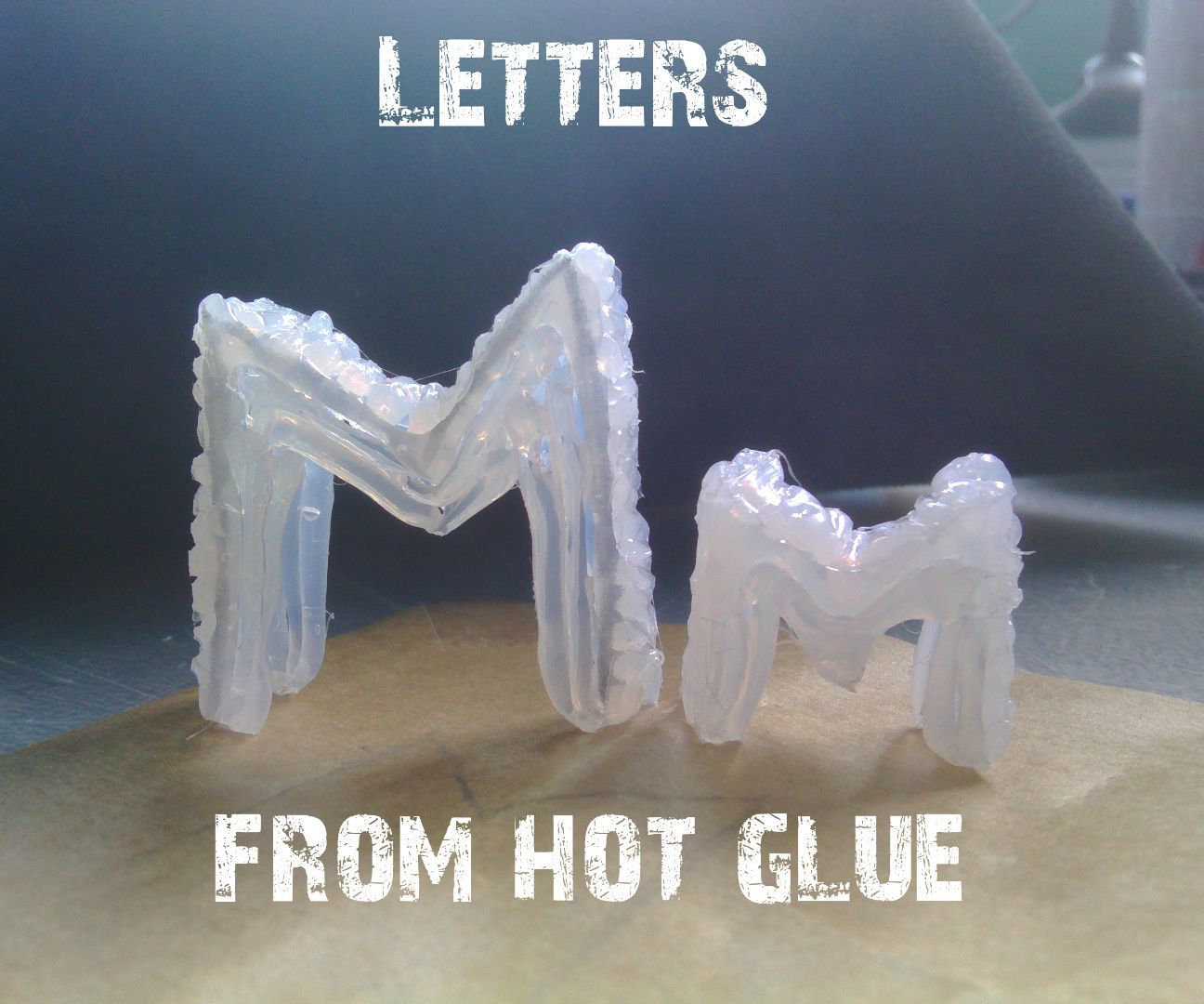 3D Letters From Hot Glue : 4 Steps - Instructables