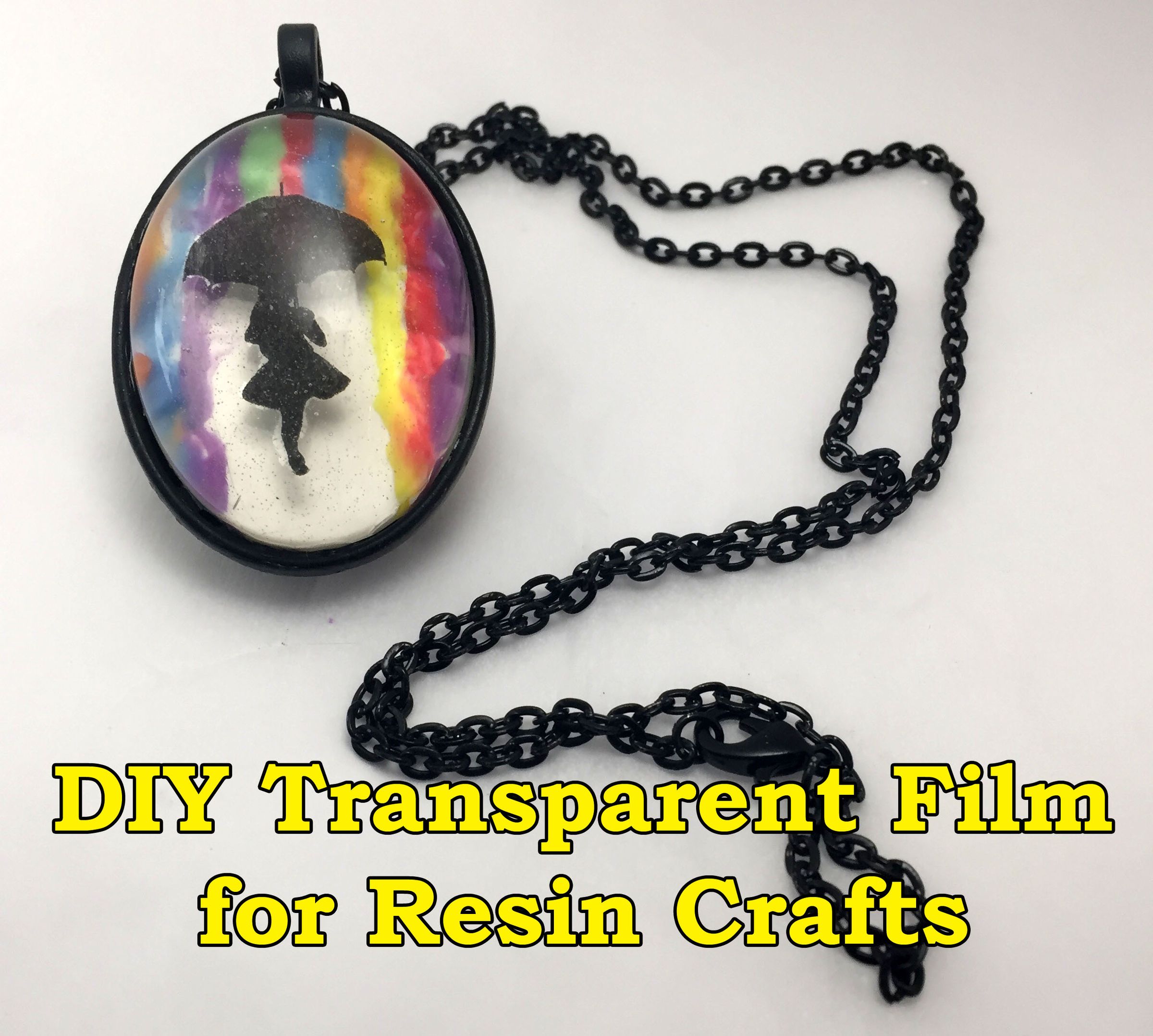 DIY Transparent Film for Resin Crafts : 5 Steps - Instructables