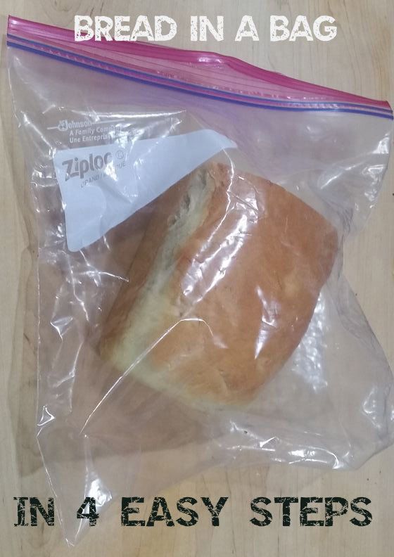 Bread in a Bag in 4 Easy Steps : 4 Steps (with Pictures) - Instructables