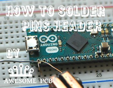 How to Solder Pins Header : 7 Steps (with Pictures) - Instructables