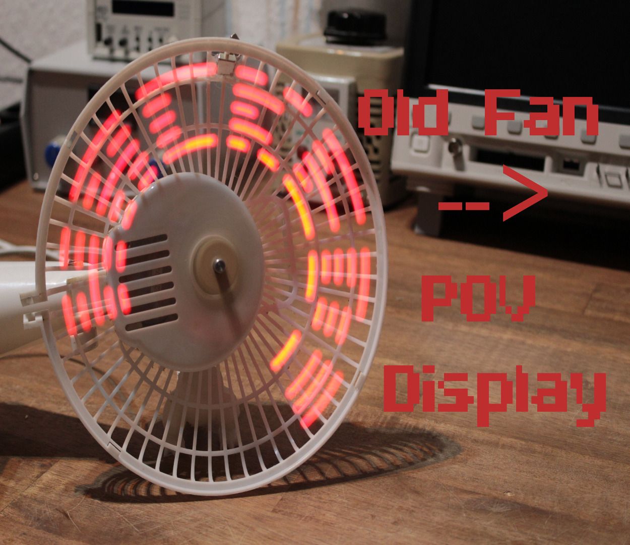 How to Make a Fan POV Display : 6 Steps (with Pictures) - Instructables