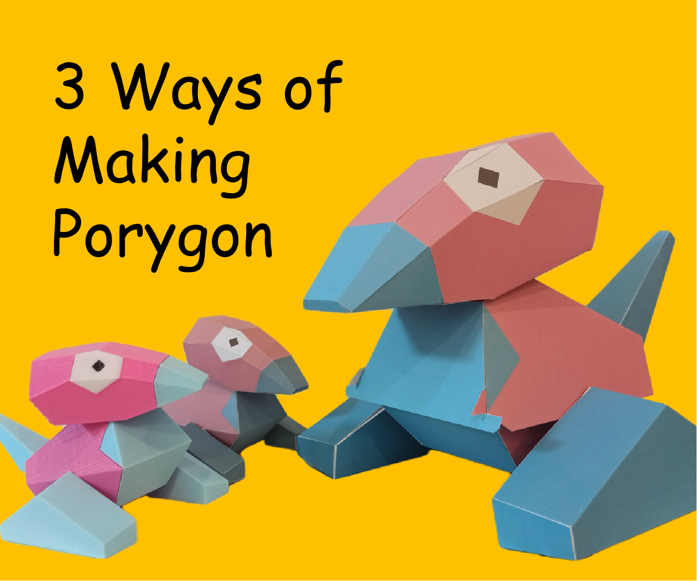 3 Ways of Making Porygon : 3 Steps - Instructables
