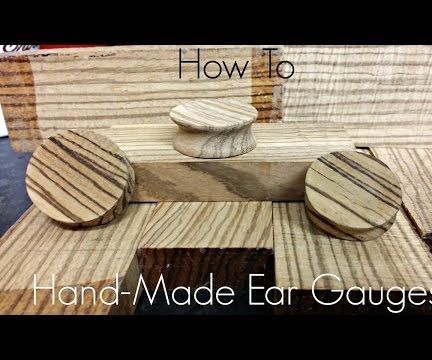 How to Make Handmade Ear Gauges/Plugs : 5 Steps (with Pictures ...